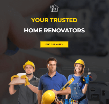 Your Trusted Professional Home Renovators!